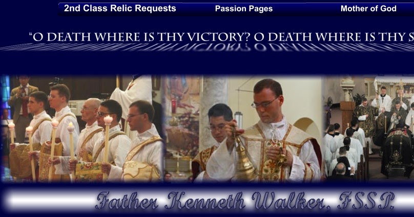 Dumb Ox Writings: The canonization cause of Kenneth Walker FSSP