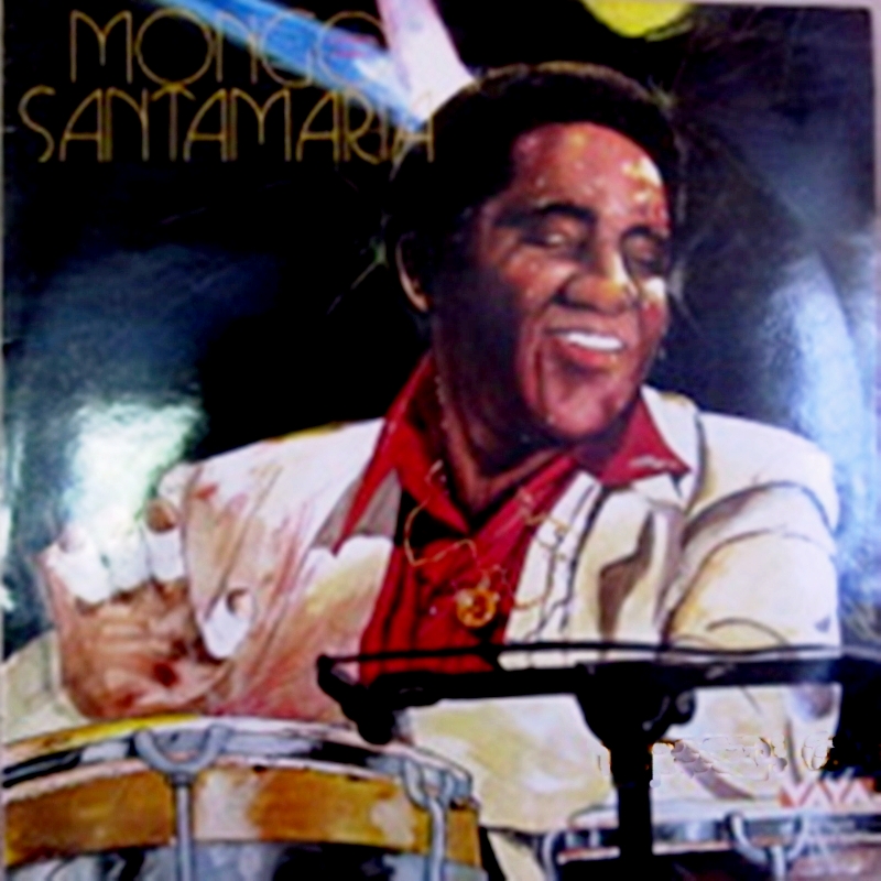 LA MANIA DEL PADRINO: Mongo Santamaria - Mongo Mongo
