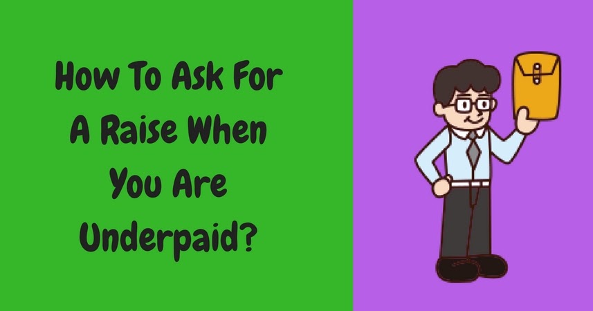 How to Ask for a Raise When You are Underpaid?