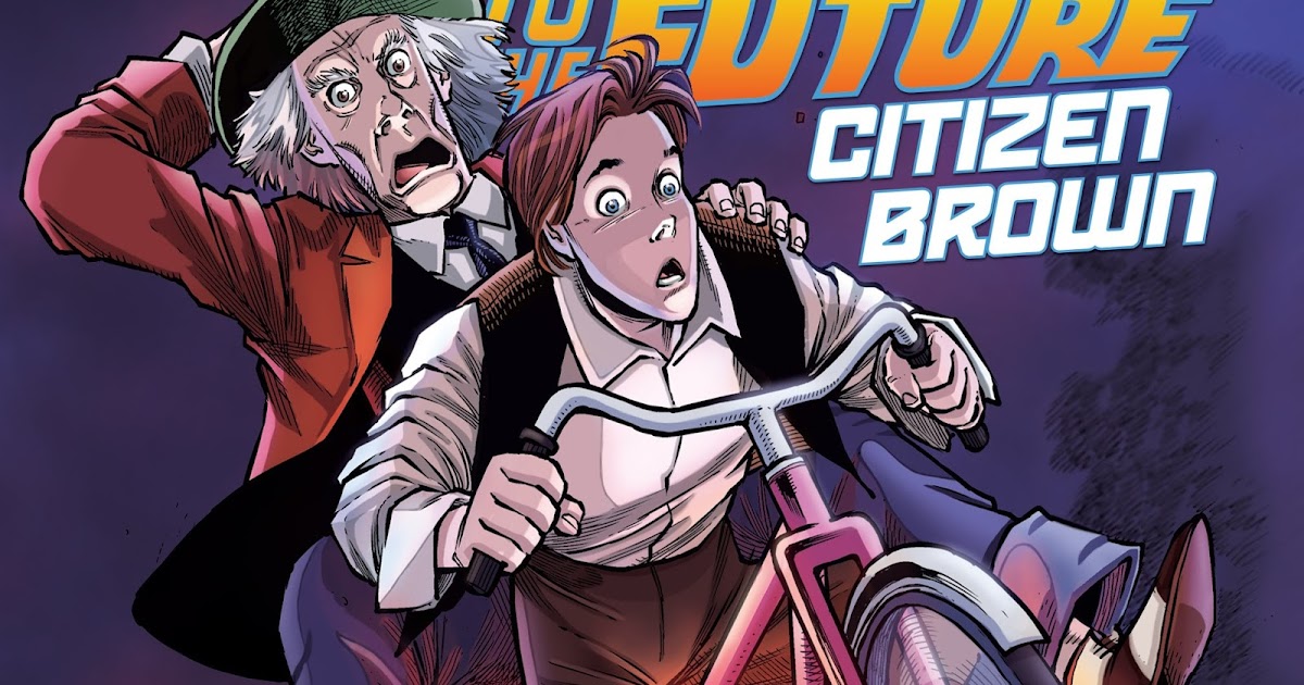 Back to the Future: Citizen Brown (Part 1)
