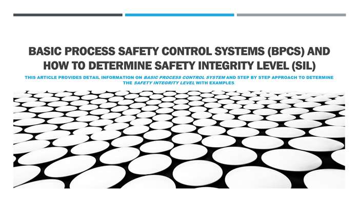 What Is Basic Process Control Systems BPCS And How To Determine Safety Integrity Level SIL What Is Basic Process Control Systems BPCS And How To Determine Safety Integrity Level SIL