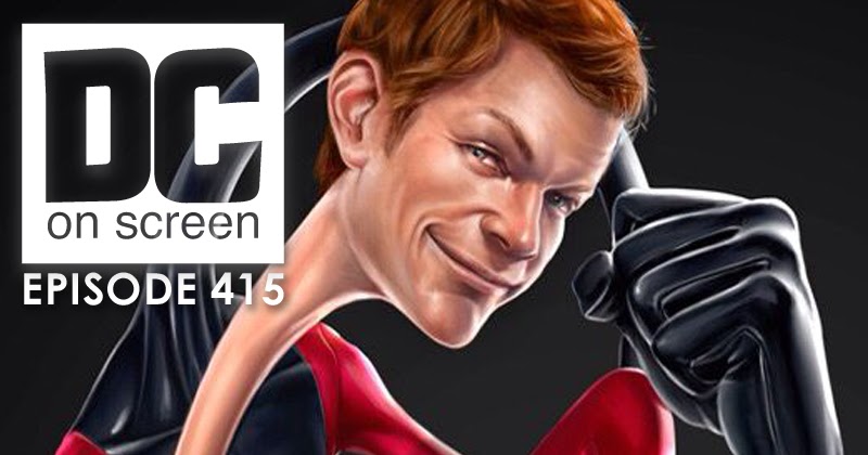 DC on SCREEN Podcast: Elongated Man Coming to 'The Flash'! | DCTV News
