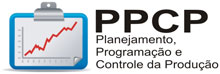 PCP - Planejamento e Controle da Produção ou PPCP - Planejamento ...