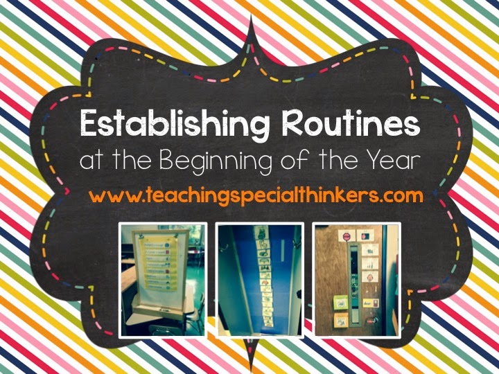Establishing Routines at the Beginning of the Year - Teaching Special ...