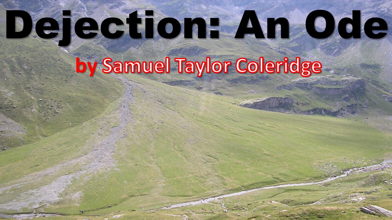 Dejection: An Ode by Samuel Taylor Coleridge (Poem, Summary & Analysis)