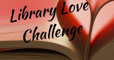 MY READER'S BLOCK: 2020 Library Love Challenge