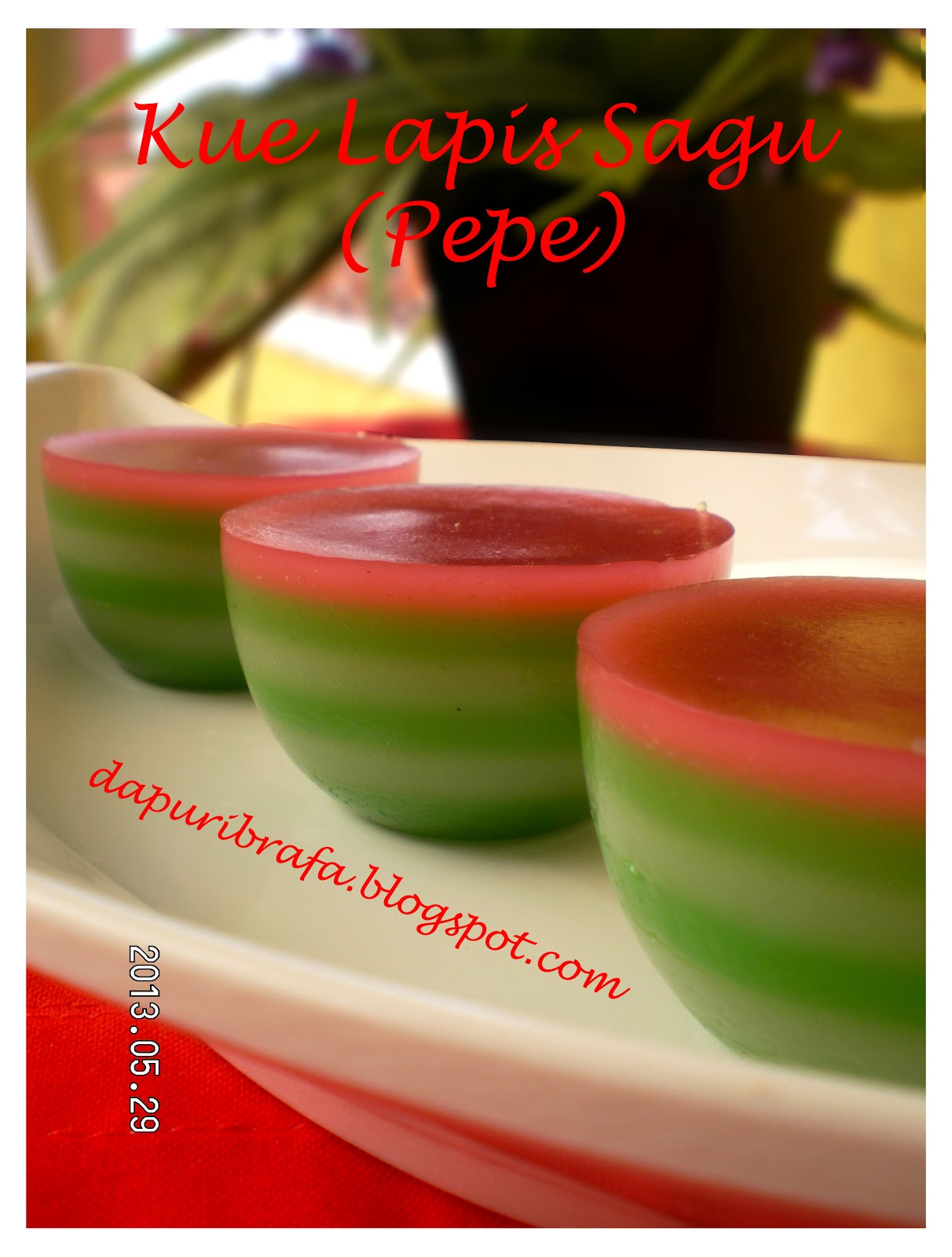 Dapur IbRafa: Kue Lapis Sagu (Pepe)