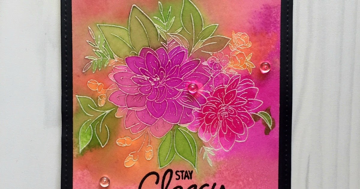 Cards By Regina: Stay Classy and Sassy Watercolor Card