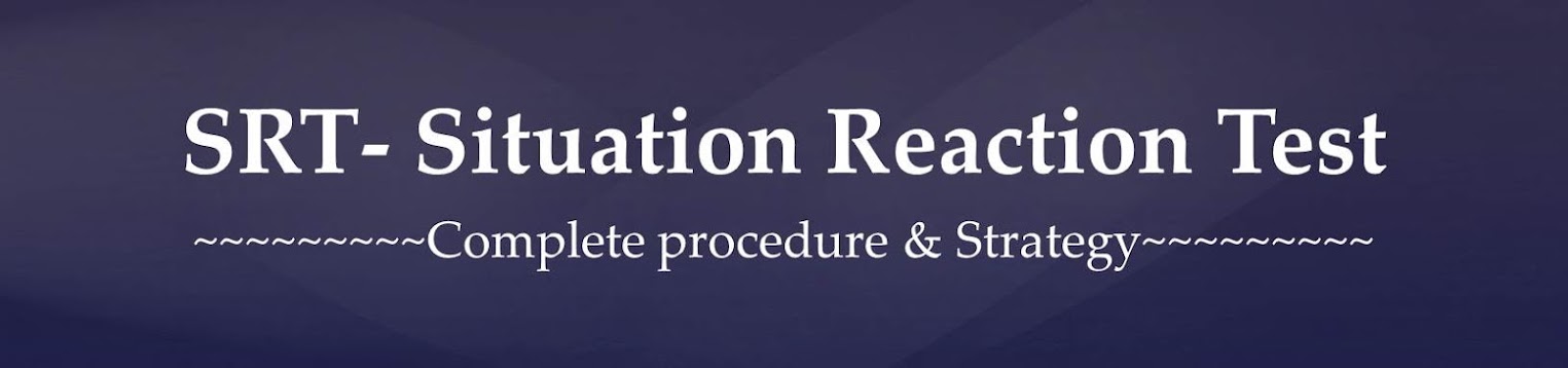SRT - Situation Reaction Test in SSB Interview