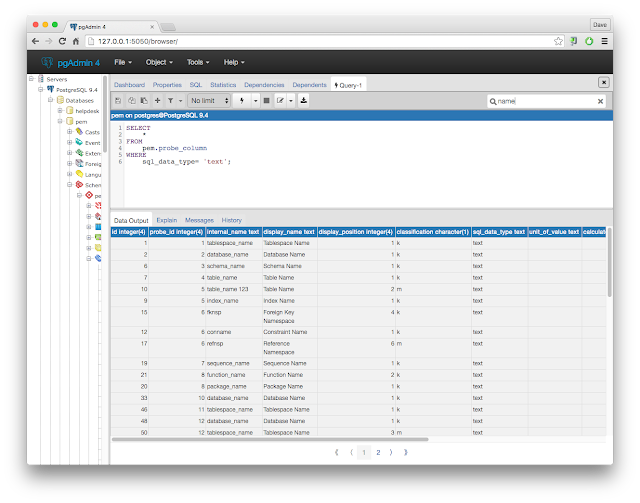 Dave's Postgres Blog: pgAdmin 4 - The elephant nears the finish line