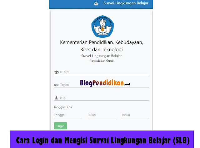 Cara Login dan Mengisi Survei Lingkungan Belajar (SLB) Untuk Guru ...