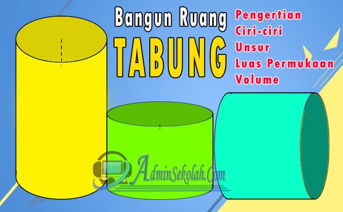 Volume dan Luas Permukaan Tabung Lengkap Soal Latihan - koordinatorpkh