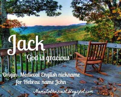 Name Enthusiast: Boys Name: Jack