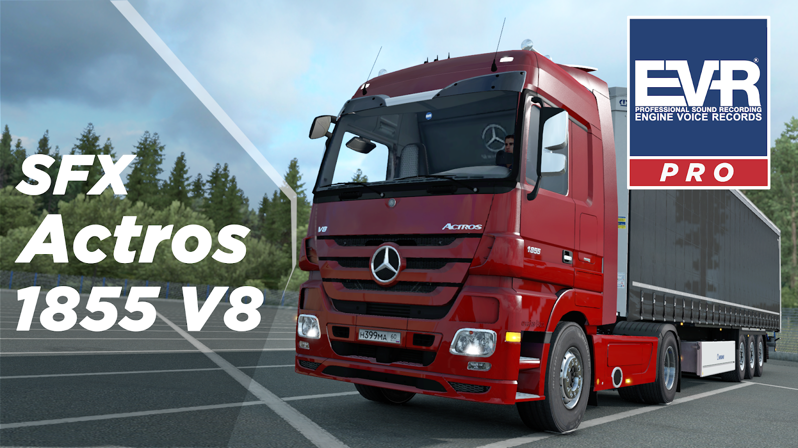 Engine Voice Records-Professional sound recording: Actros MP3 1855 V8 Released!