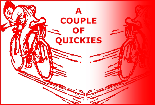 67 Not Out: A Couple Of Quickies Today