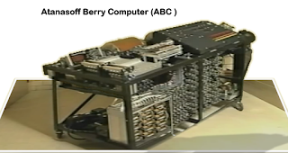Atanasoff - Berry Computer ( ABC )