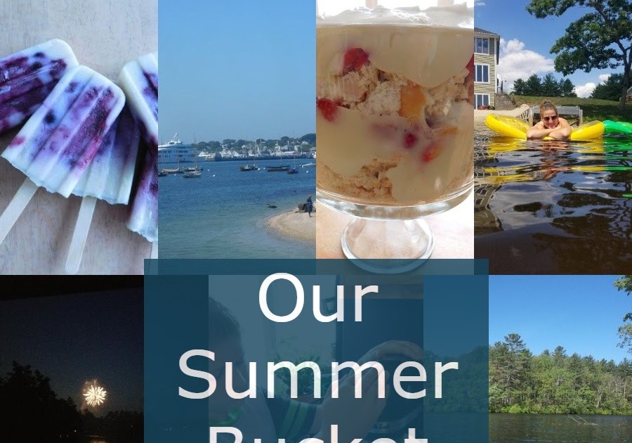 Our Summer Bucket List(s) 2021