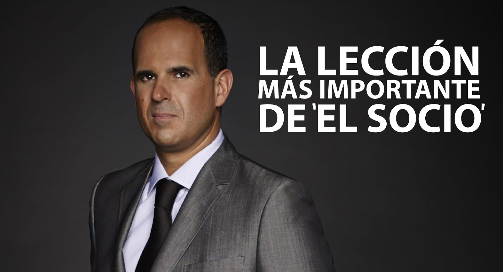 De todo un poco: La lección más importante de 'El Socio' - Marcus Lemonis