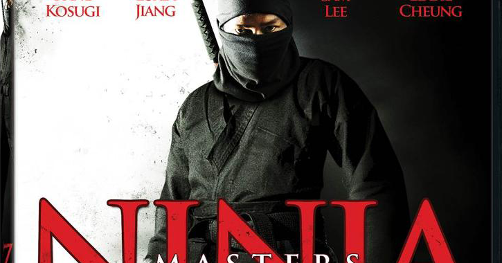 Cinematic Autopsy: "Ninja Masters" Slices It's Way Onto DVD June 11th!