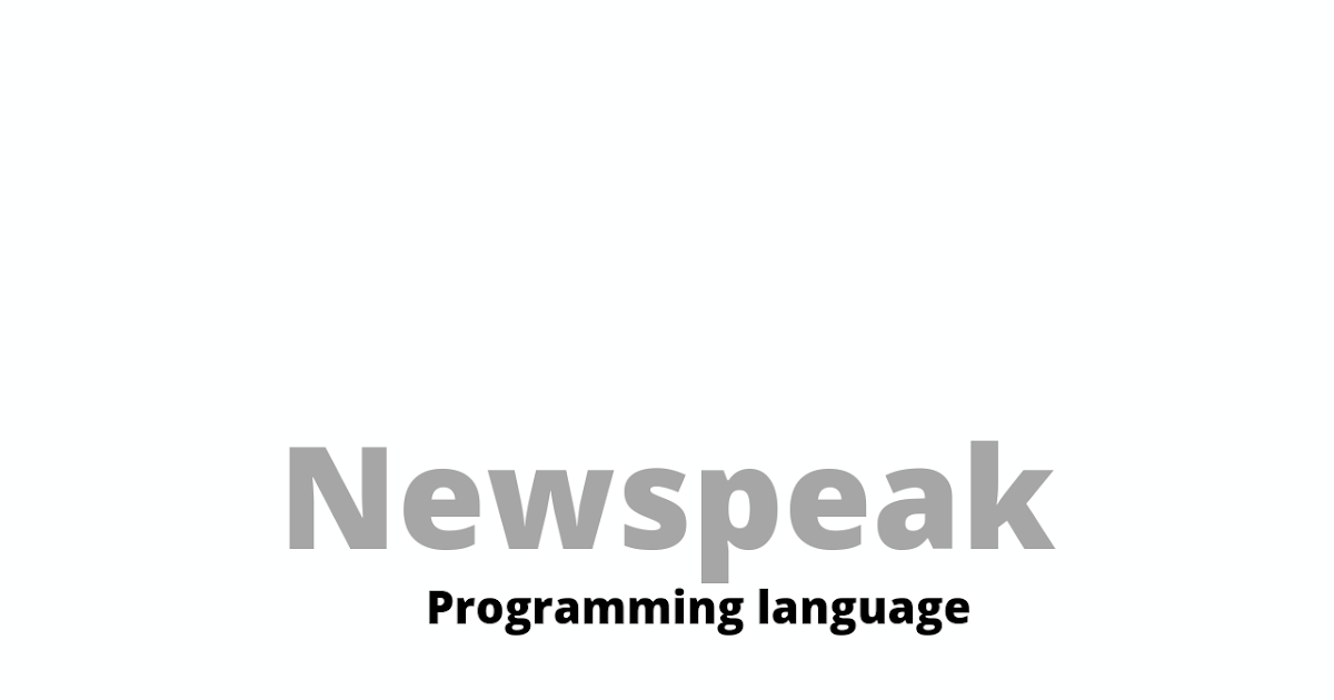 Newspeak Programming Language History Features And Applications Answersjet