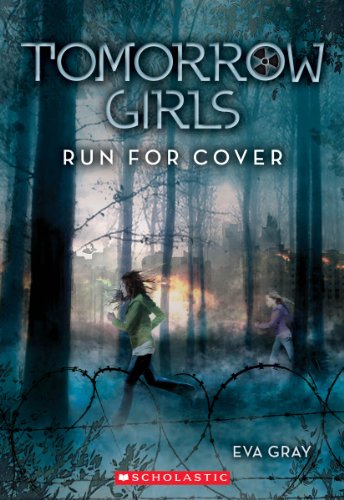 Tomorrow Girls #2: Run for Cover