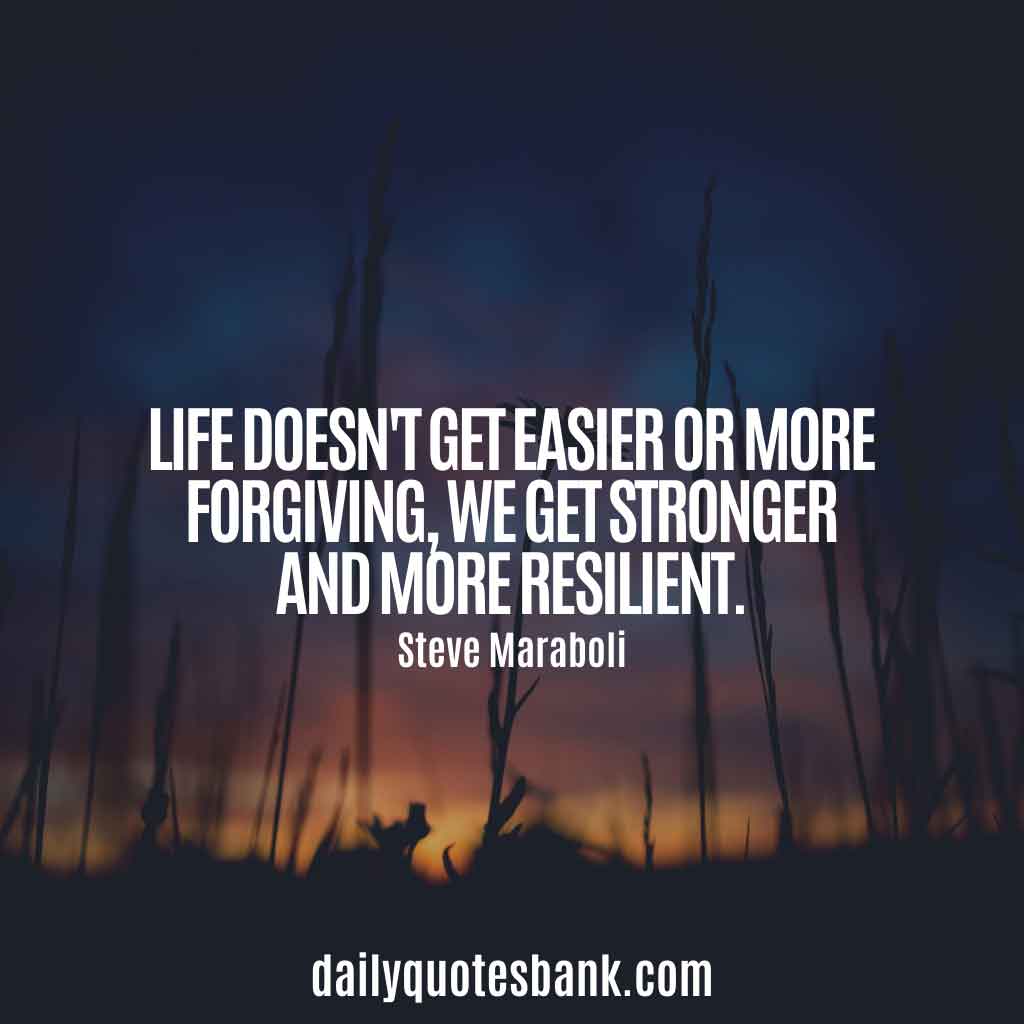 130 Quotes About Resilience in Life, Business, Hard Times