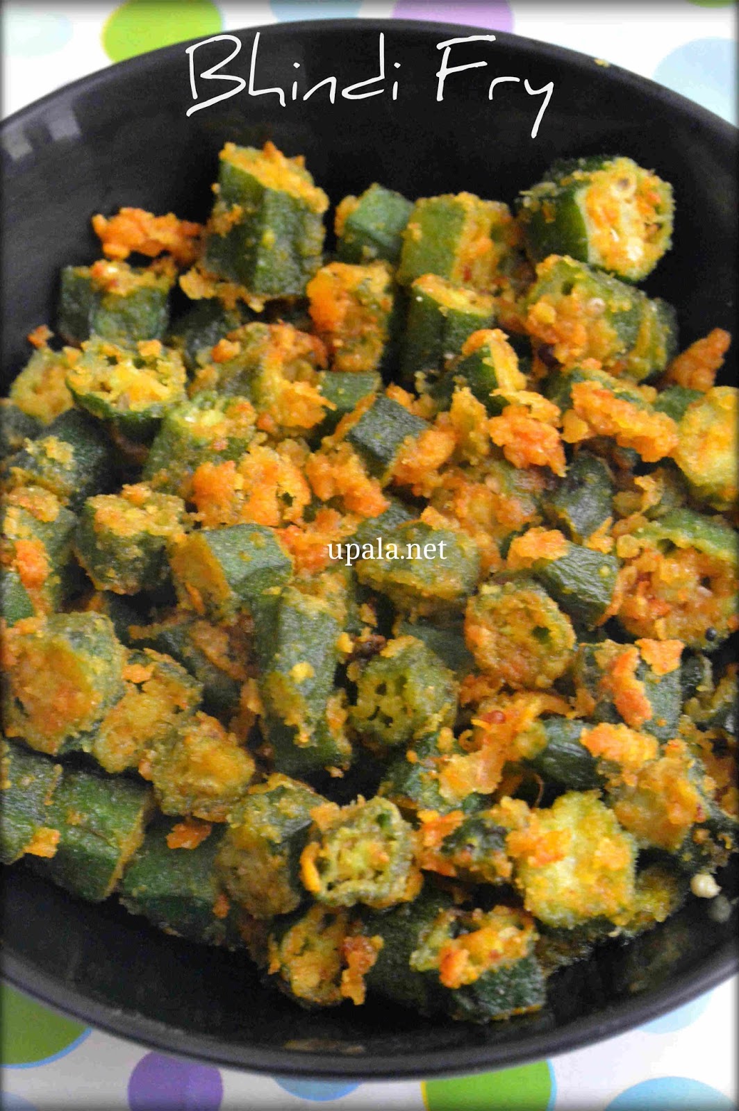 Upala: Bhindi fry/Vendakkai varuval