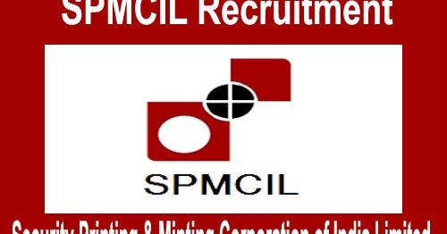 SPMCIL Recruitment 2019 for Officer Posts - Security printing and ...