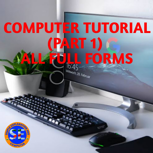 Computer Tutorial All Full Forms (Part 1) For Computer Students & Basic ...