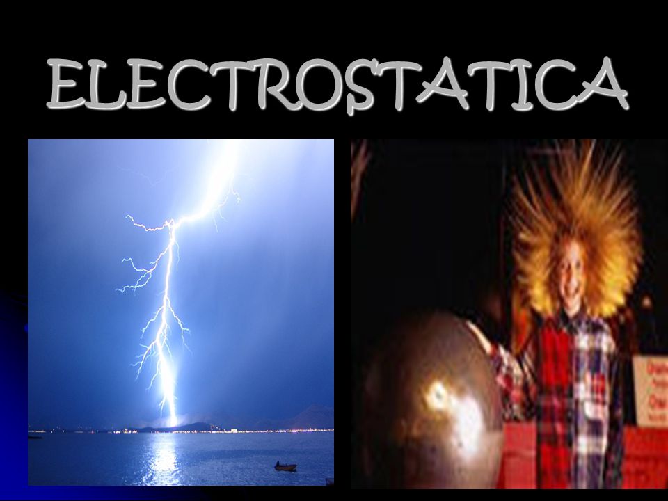 Electrostatica