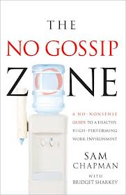 "The No Gossip Zone" -- Business Leaders and Gossip ~ Matt Mitchell ...