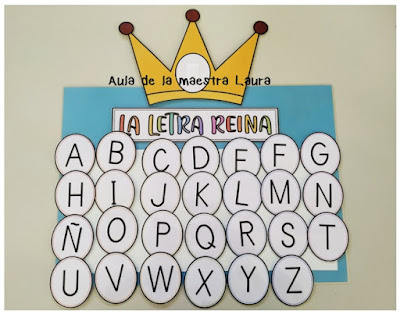 Aula de la maestra Laura: LA LETRA REINA