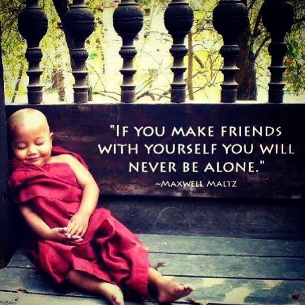If You make friends With yourself you will never be alone. - Quotes