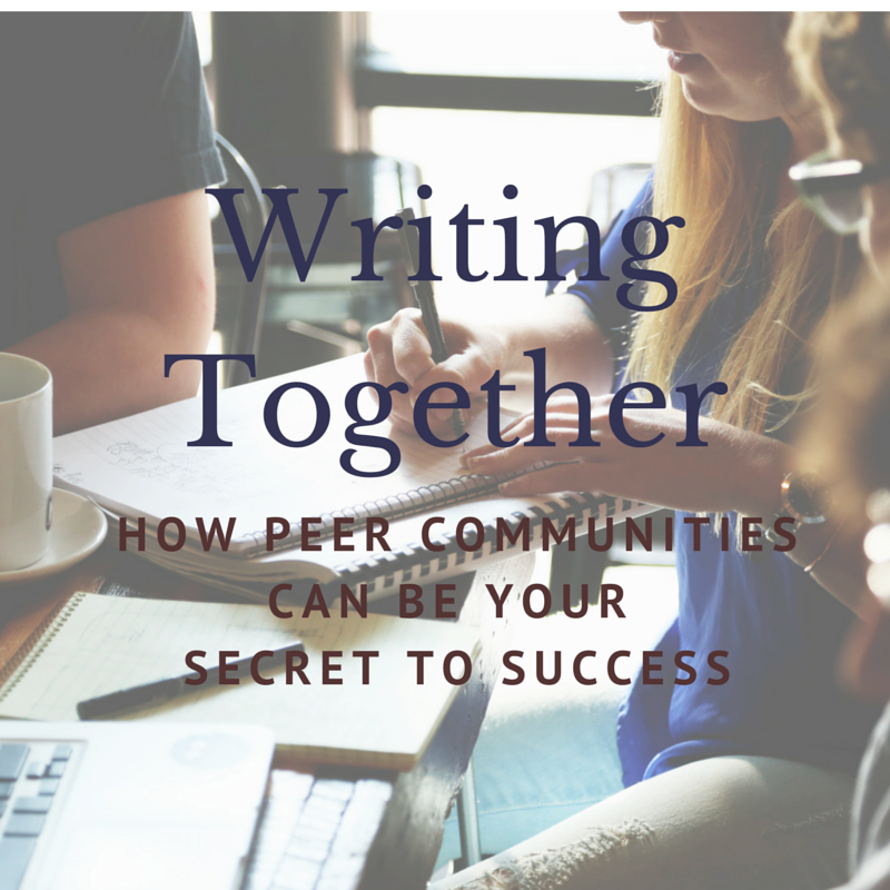 Writing Together: How Peer Writing Communities Can Be Your Secret to ...