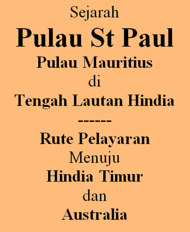 Poestaha Depok: Sejarah Australia (6): Pulau Saint Paul dan Pulau ...