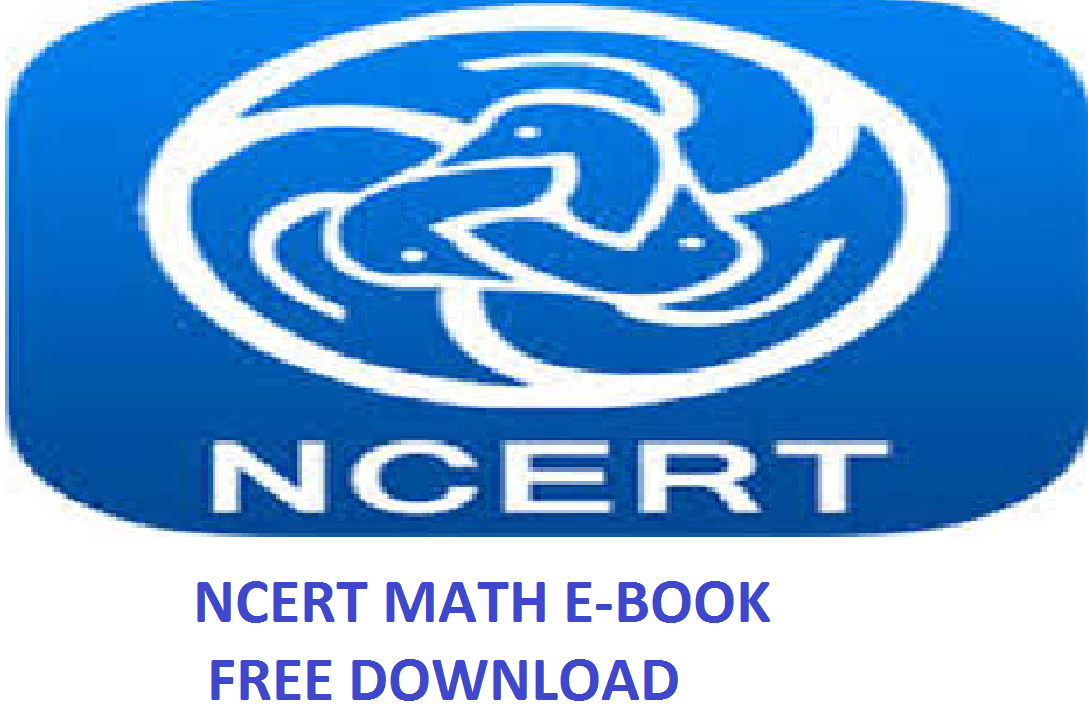 NCERT MATHEMATICS E BOOK FREE DOWNLOAD ENGLISH MEDIUM PDF SscNcert NCERT MATHEMATICS E BOOK FREE DOWNLOAD ENGLISH MEDIUM PDF SscNcert