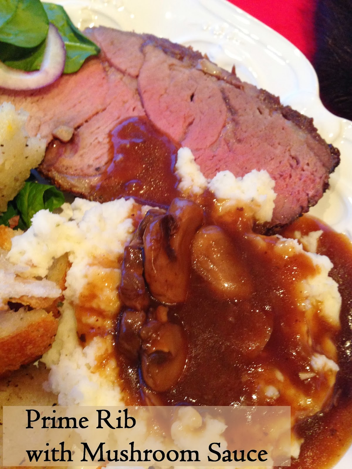 Prime Rib with Mushroom Sauce - Made Easy - Purple Chocolat Home