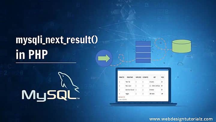 PHP | mysqli_next_result() Function - WebDesignTutorialz