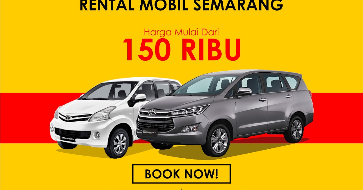 Daftar Harga Paket Sewa Mobil Semarang 2018
