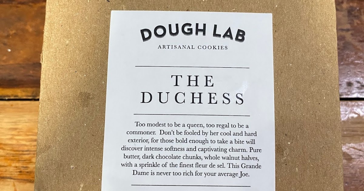 The Duchess - Dough Lab (Artisanal Cookies) ~ Wordstronomy