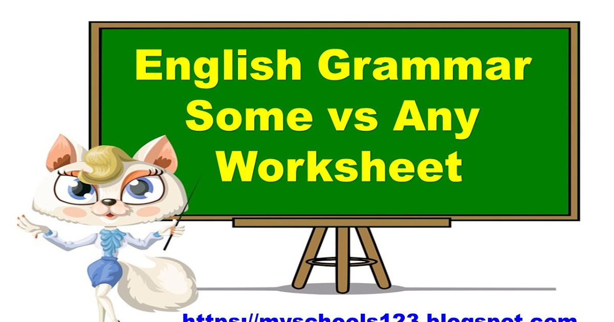 English Grammar Some vs Any Worksheet | Some vs Any Exercise |Online ...