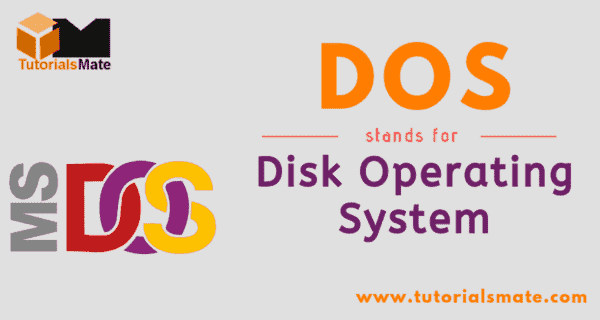 DOS Full Form: What is the full form of DOS? - TutorialsMate
