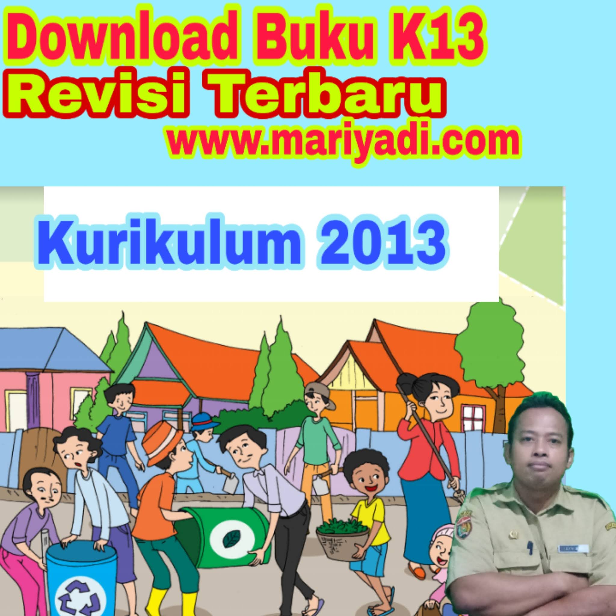 Download Buku Guru dan Buku Siswa Kelas 3 SD/MI Kurikulum 2013 Semester 2 Revisi 2018 Semua Tema ...