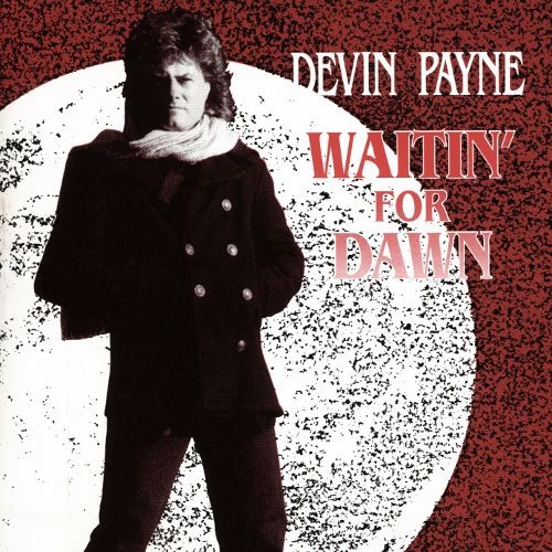 La Bible de la Westcoast Music - Cool Night -: Devin Payne "Waitin' For ...