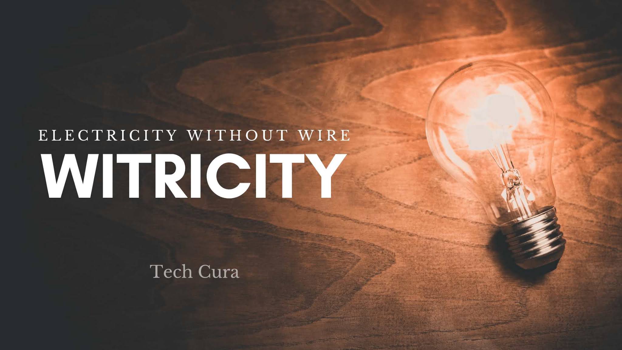 WiTricity - Wireless energy Transfer