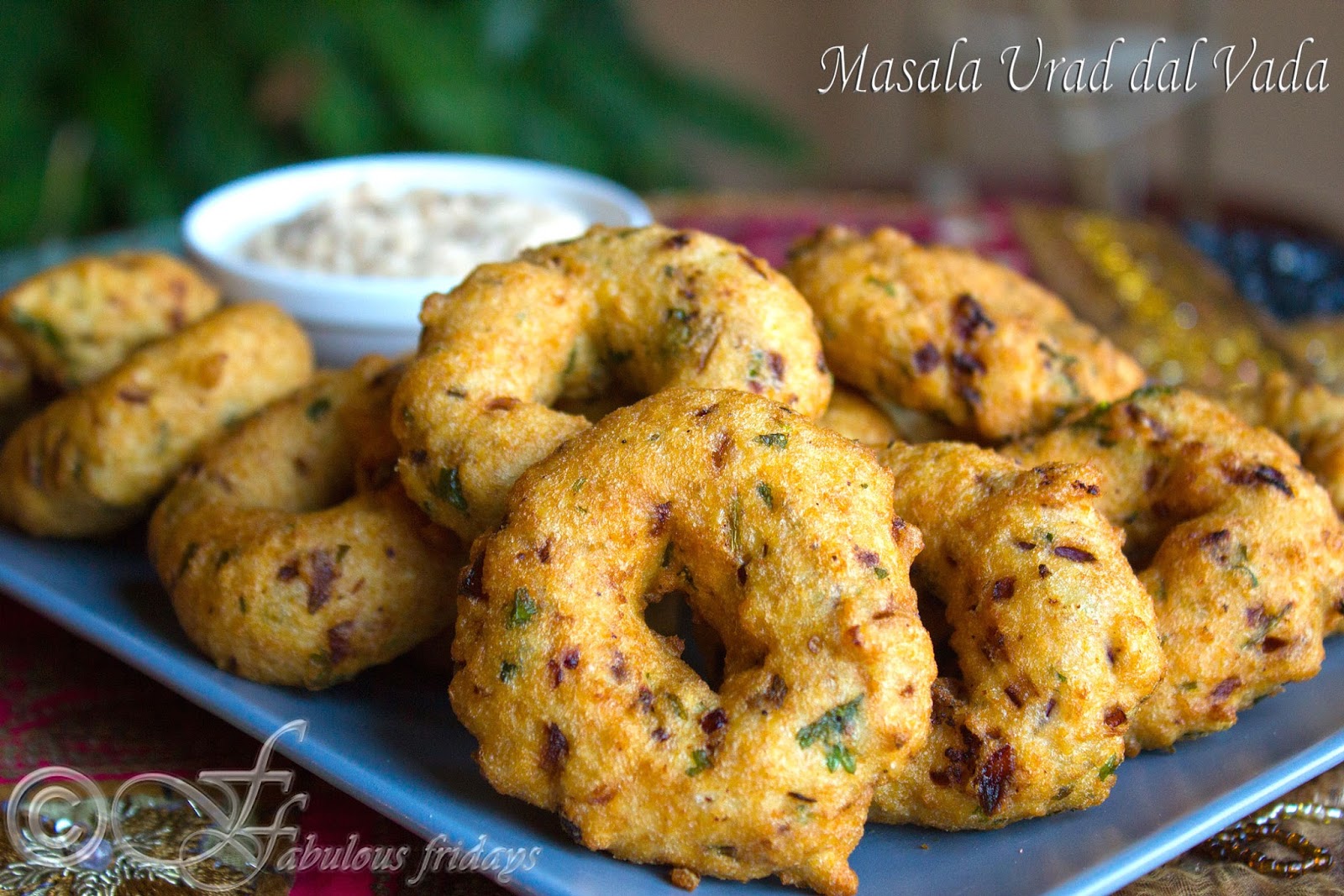 fabulous fridays: Masala Vada