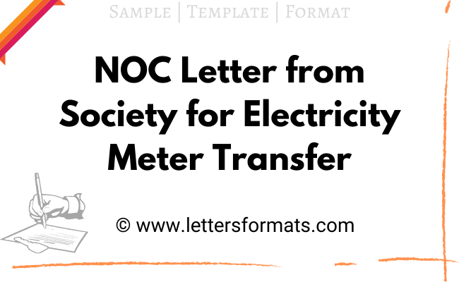 NOC Letter Format From Society For Electricity Meter Transfer noc-letter-format-from-society-for-electricity-meter-transfer