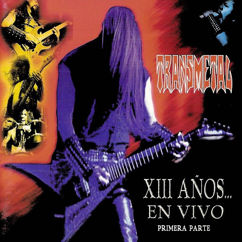 Una Nota Que Cae: Transmetal - XIII Años... En Vivo (Primera Parte)