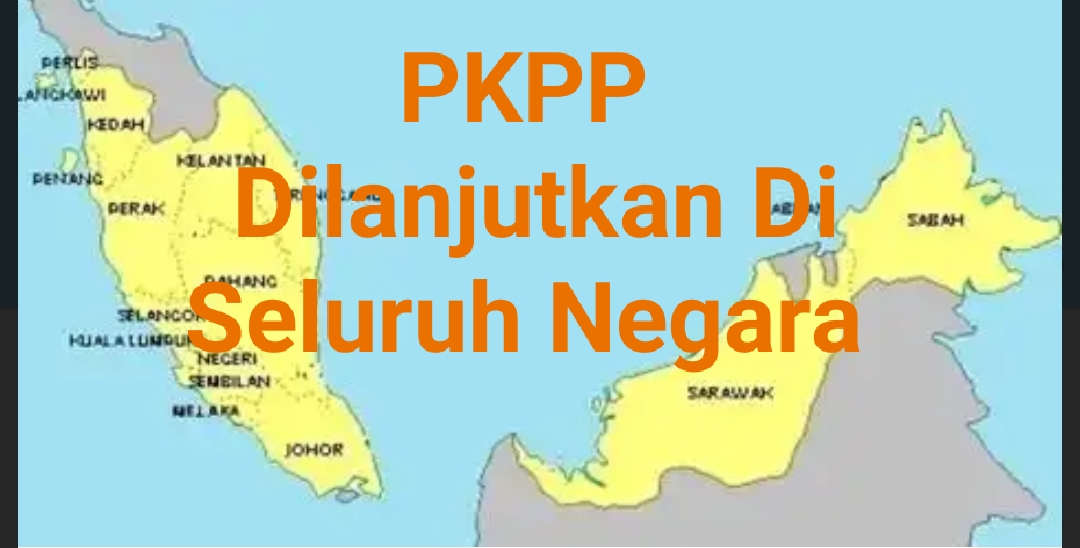 PKPP Dilanjutkan Di Seluruh Negara