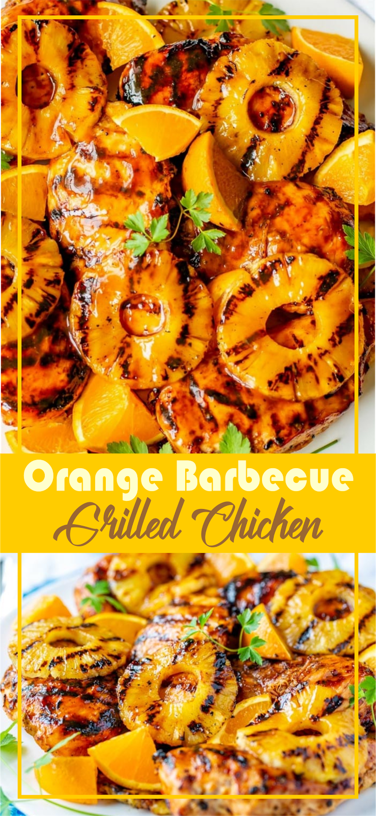 Orange Barbecue Grilled Chicken Recipe | Amzing Food
